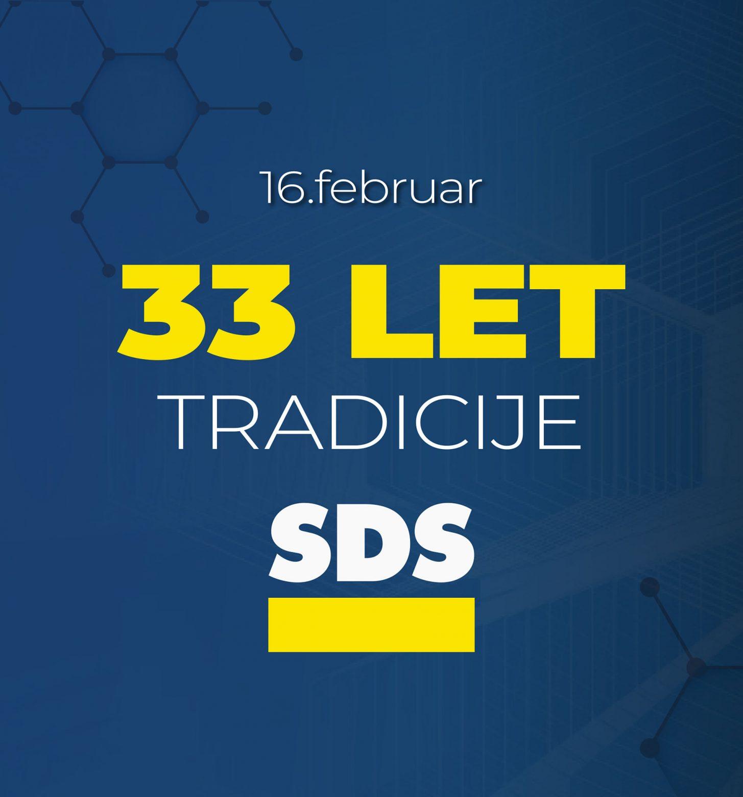 SDS, največja politična stranka v Sloveniji, danes praznuje 33 let ...